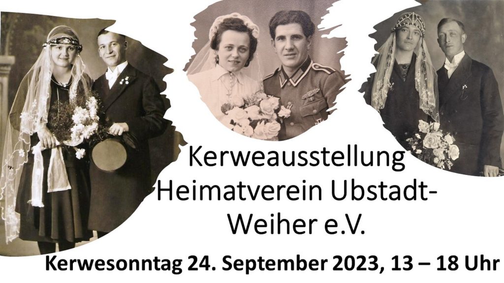 Kerweausstellung des Heimatvereins Ubstadt-Weiher zu Hochzeiten in ...